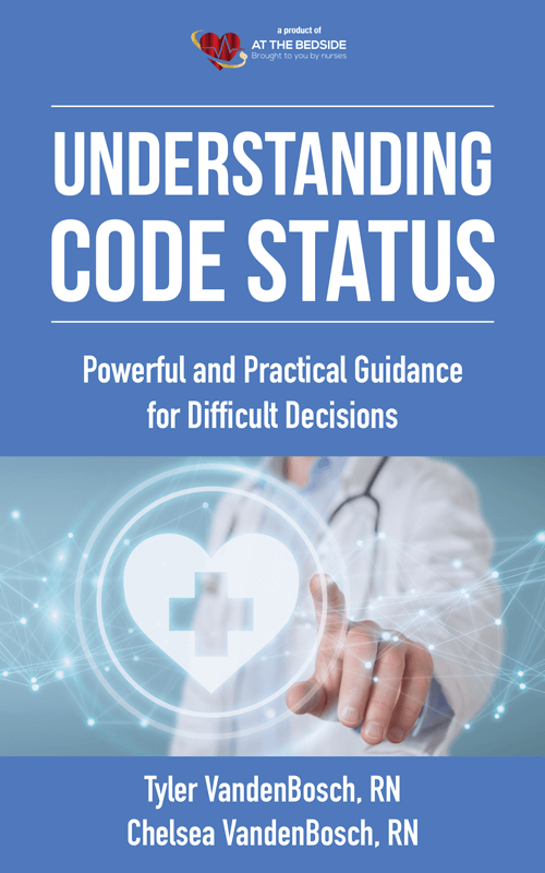 Understanding Code Status – At the Bedside Merch